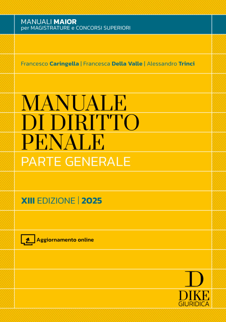 Manuale Maior di Diritto Penale – Parte Generale – 2025 - MM2 - Dike ...